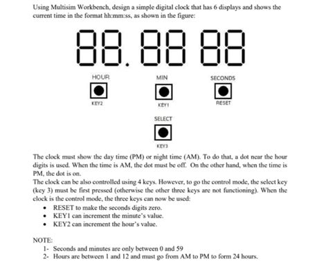 Solved Using Multisim Workbench Design A Simple Digital Clock That
