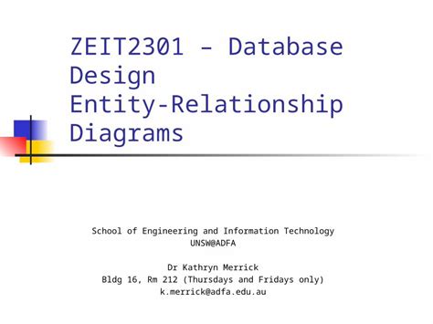 ppt zeit2301 database design entity relationship diagrams school of