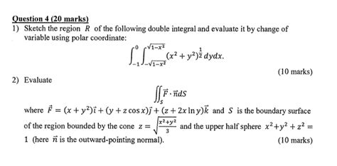 solved question 4 20 marks 1 sketch the region r of the