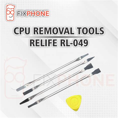 CPU REMOVAL TOOLS RELIFE RL 049 1431 FixPhone