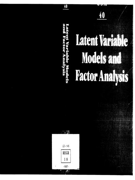 Latent Variable Models And Factor Analysis Bartholomew 1987 Pdf