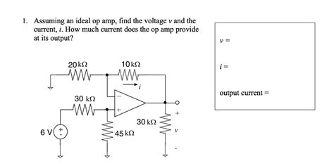Solved Assuming An Ideal Op Amp Find The Voltage V And The Current I