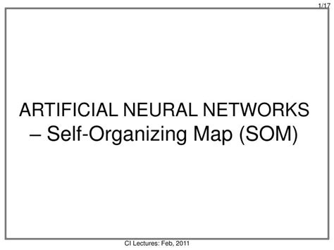 Ppt Artificial Neural Networks Self Organizing Map Som Powerpoint Presentation Id6362295