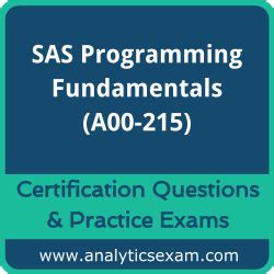 Sas Certified Associate Programming Fundamentals Using Sas A