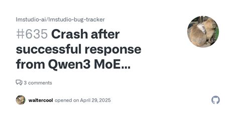Crash After Successful Response From Qwen3 Moe Ggmlassert Failed