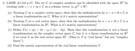 solved ladw 1 3 6 p 17 the set c of complex numbers can be