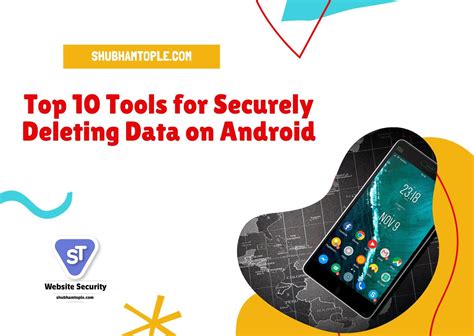 top 10 tools for securely deleting data on android st media digital
