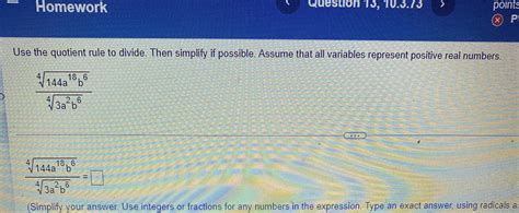 use the quotient rule to divide then simplify if cameramath