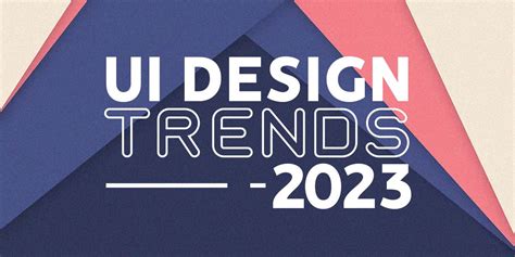 2023 Ui Design Trends 10 Best Practices For Web Design Artofit