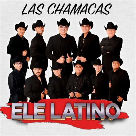 ‎las Chamacas Single Album By Ele Latino Apple Music