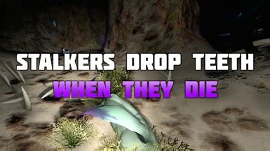 Stalkers Drop Teeth When They Die Bepinex At Subnautica Nexus Mods