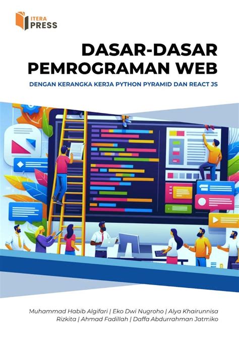 Dasar Dasar Pemrograman Web Dengan Kerangka Kerja Python Pyramid Dan React Js Itera Press