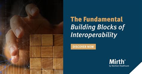 The Fundamental Building Blocks Of Interoperability Nextgen Healthcare