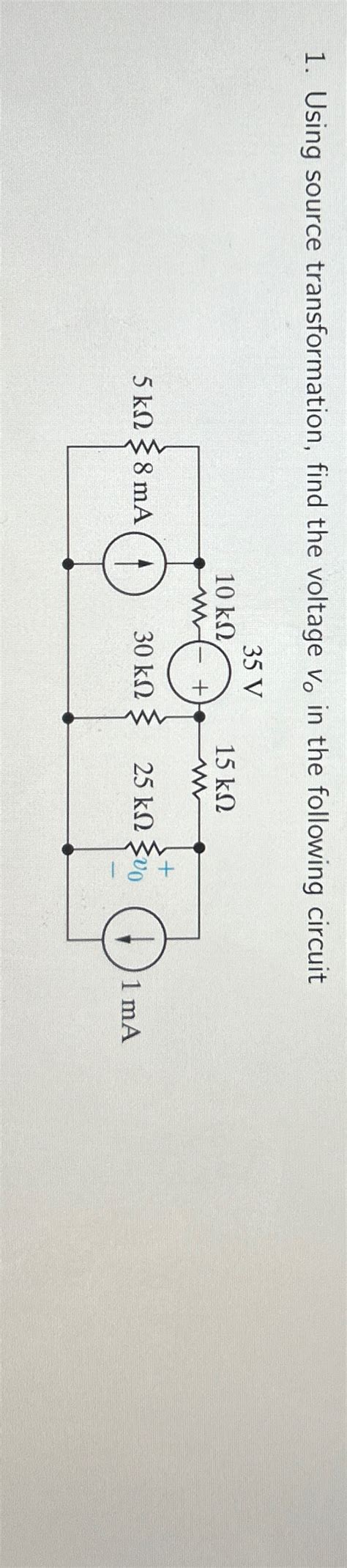 Solved Using Source Transformation Find The Voltage V0 ﻿in
