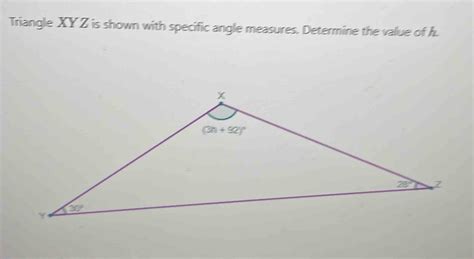 solved triangle xy z is shown with specific angle measures determine