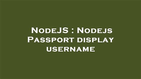 Nodejs Nodejs Passport Display Username Youtube