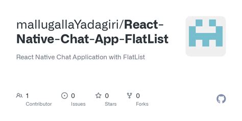 Github Mallugallayadagirireact Native Chat App Flatlist React