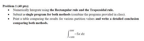 Solved Problem 1 40 Pts Numerically Integrate Using The