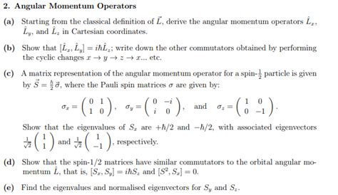 Solved Angular Momentum Operators A Starting From The Chegg