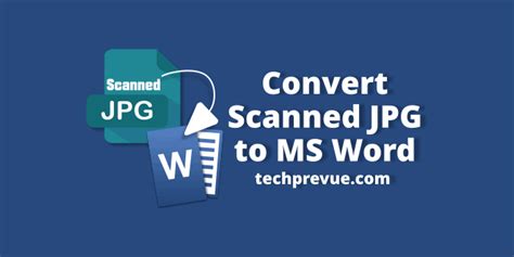 How To Convert Scanned Jpeg To Word File