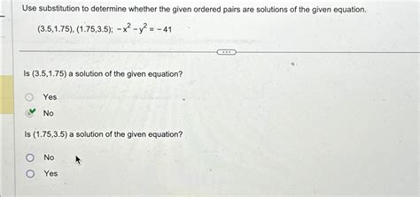 solved use substitution to determine whether the given