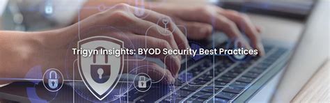 Security Best Practices For Byod Programs