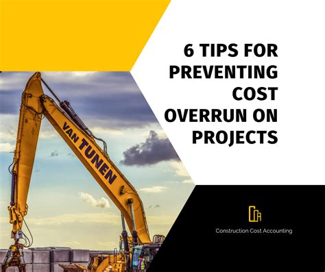 6 Tips For Preventing Cost Overrun On Projects