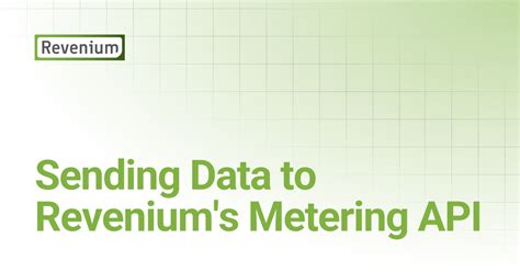Sending Data To Reveniums Metering Api Revenium Developer Docs