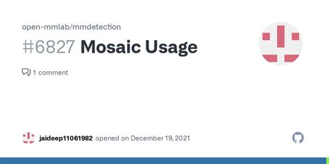 Mosaic Usage · Issue 6827 · Open Mmlabmmdetection · Github