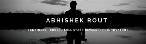 Abhishek Rout Abhishek Rout · Github