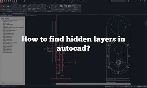 How To Find Hidden Layers In Autocad CADdikt