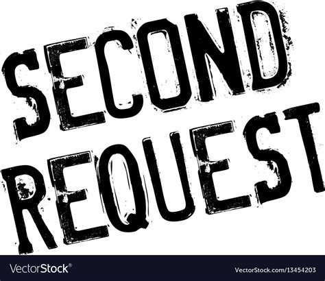 Second Request Rubber Stamp Royalty Free Vector Image