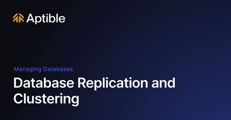 Database Replication And Clustering Aptible