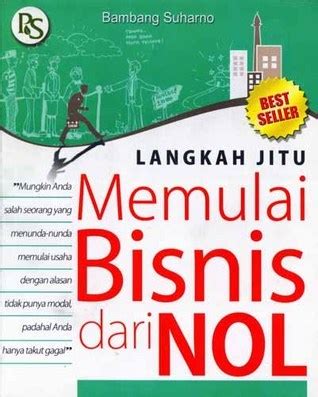 Langkah Jitu Memulai Bisnis Dari Nol By Bambang Suharno Goodreads
