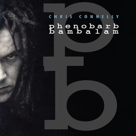 Phenobarb Bambalam Remastered Chris Connelly