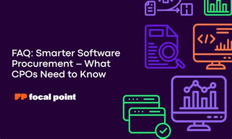 Faq Smarter Software Procurement What Cpos Need To Know Focal Point