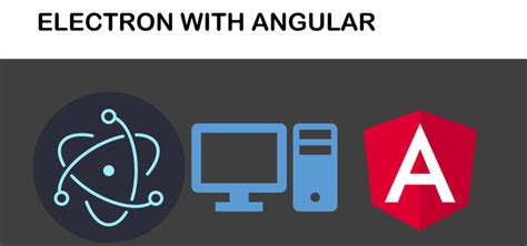 Getting Started With Angular Electron Application Development Dotnet Copilot