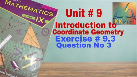 Kpk Board 9 Class Math Unit 9 Coordinate Geometry Exercise 93 Question No 3 Kk Maths Youtube