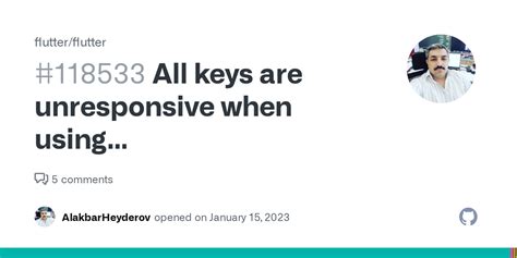 all keys are unresponsive when using hardwarekeyboard in flutter · issue 118533 · flutter