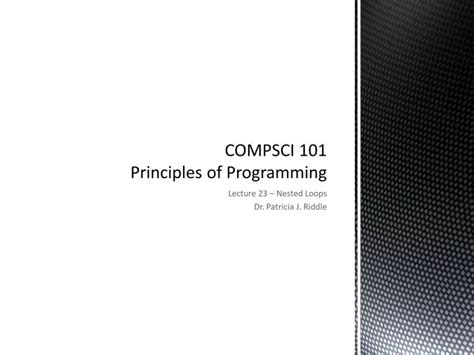Ppt Compsci 101 Principles Of Programming Powerpoint Presentation