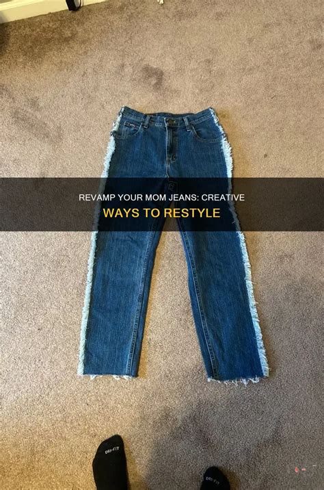Revamp Your Mom Jeans Creative Ways To Restyle Shunvogue