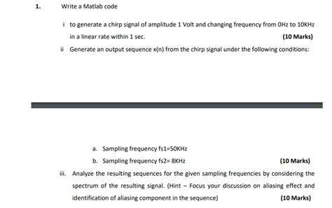 Solved 1 Write A Matlab Code I To Generate A Chirp Signal