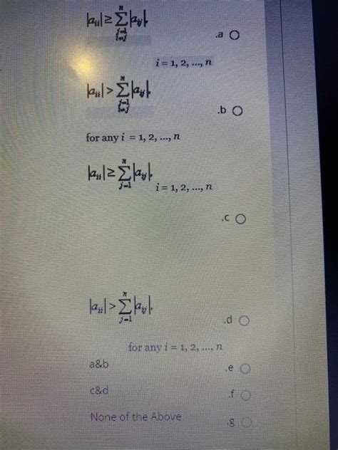 Solved A Square Matrix A Nxn Is Diagonally Dominant If Chegg Com