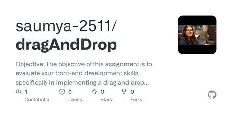 GitHub Saumya 2511 DragAndDrop Objective The Objective Of This