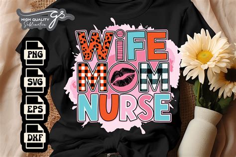 Wife Mom Nurse Mothers Day Svg Graphic By Glamousita Sublimation