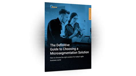 Microsegmentation Guide Cut Risk And Complexity Akamai
