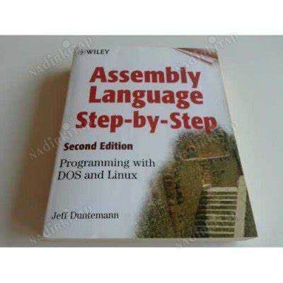 Assembly Language Step By Step Jeff Duntemann Nadir Kitap