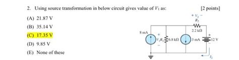 solved 2 using source transformation in below circuit gives