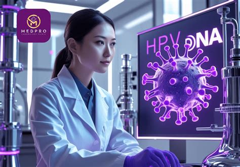Advanced Hpv Dna Testing In Bangkok Precise Private Fast Results Medpro Clinic