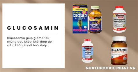 Glucosamin Giảm Triệu Chứng đau Khớp Khô Khớp Do Viêm Khớp